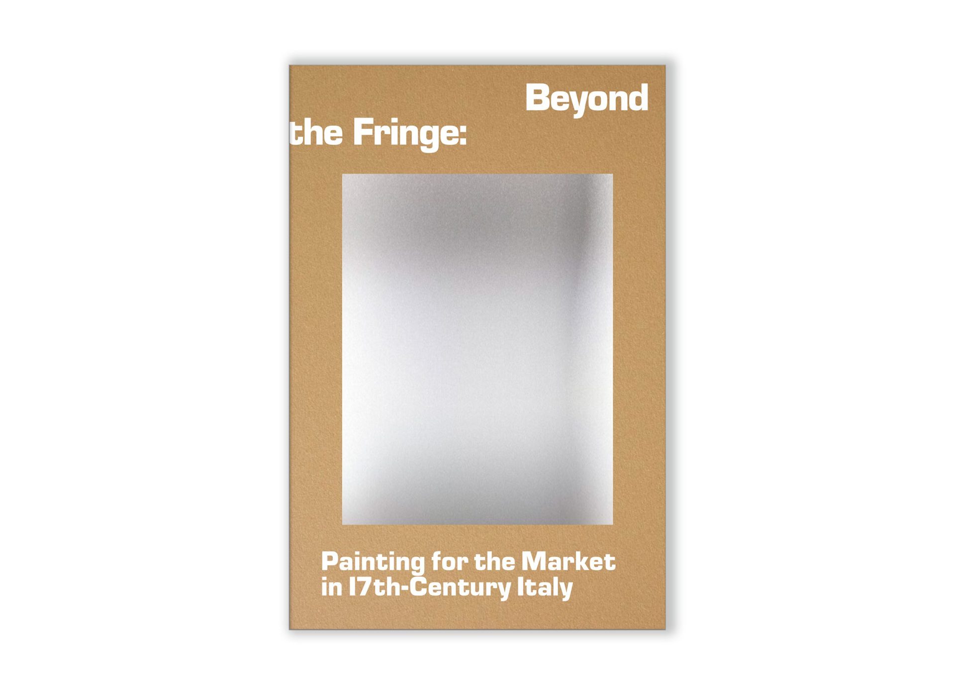 Beyond the Fringe: Painting for the Market in 17th-Century Italy ...